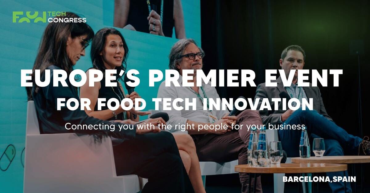 Food Tech Congress | Fostering the food tech innovation